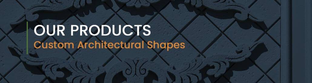 Custom Architectural Shapes - Creative Poly Designs